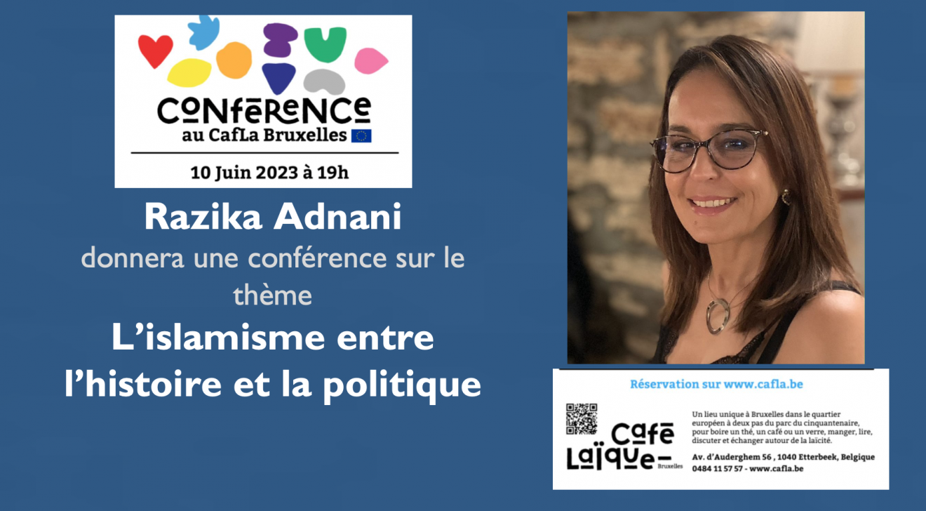 Razika Adnani- Conférence : L’islamisme entre l’histoire et la ...